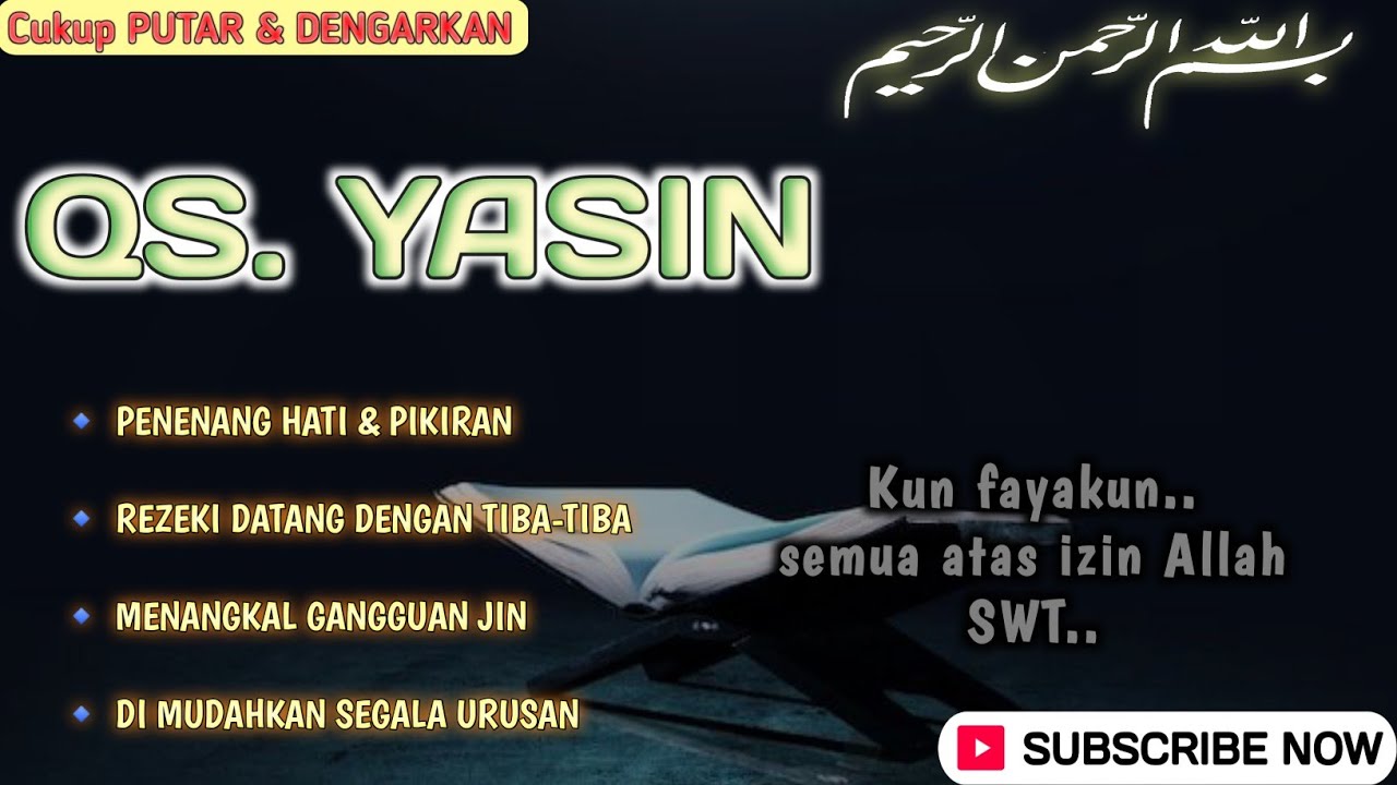 QS. YASIN 🔴 BISMILLAH 🤲 QOBUL HAJAT DUNIA & AKHIRAT || amalan kaya raya ...