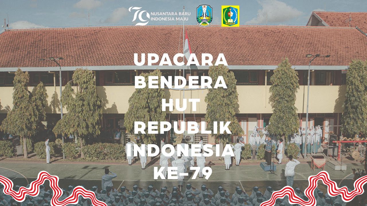 UPACARA BENDERA HUT RI KE-79 - YouTube