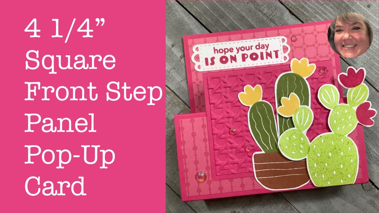 4 1/4” Square Front Step Panel Pop Up Card Tutorial - easy and SO COOL ...