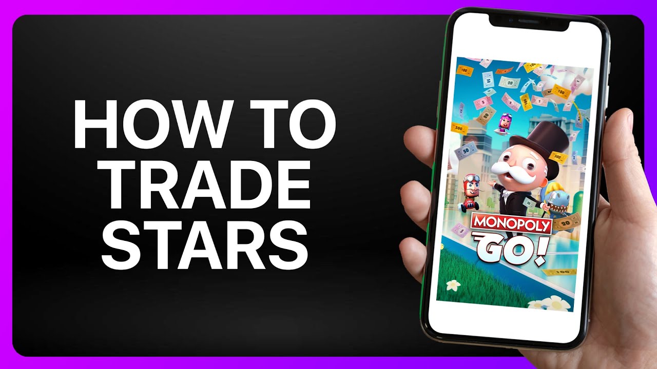 How To Trade Stars Monopoly Go Tutorial - YouTube
