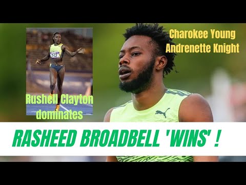RASHEED BROADBELL WINS IN MEET RECORD! RUSHELL CLAYTON DOMINATES ...