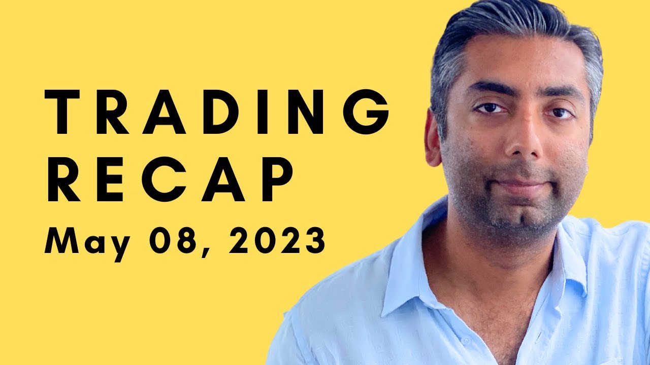 Trade Recap: May 8 - YouTube