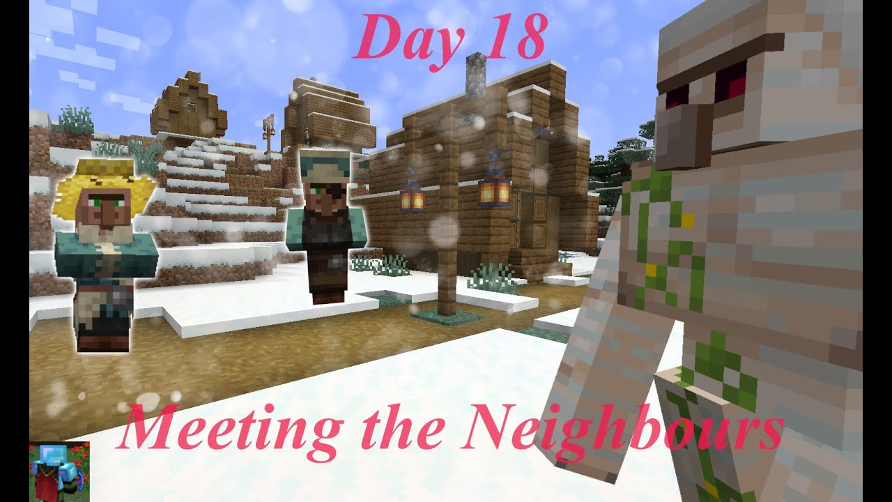 Minecraft world - Day 18 Meeting the Neighbors - YouTube