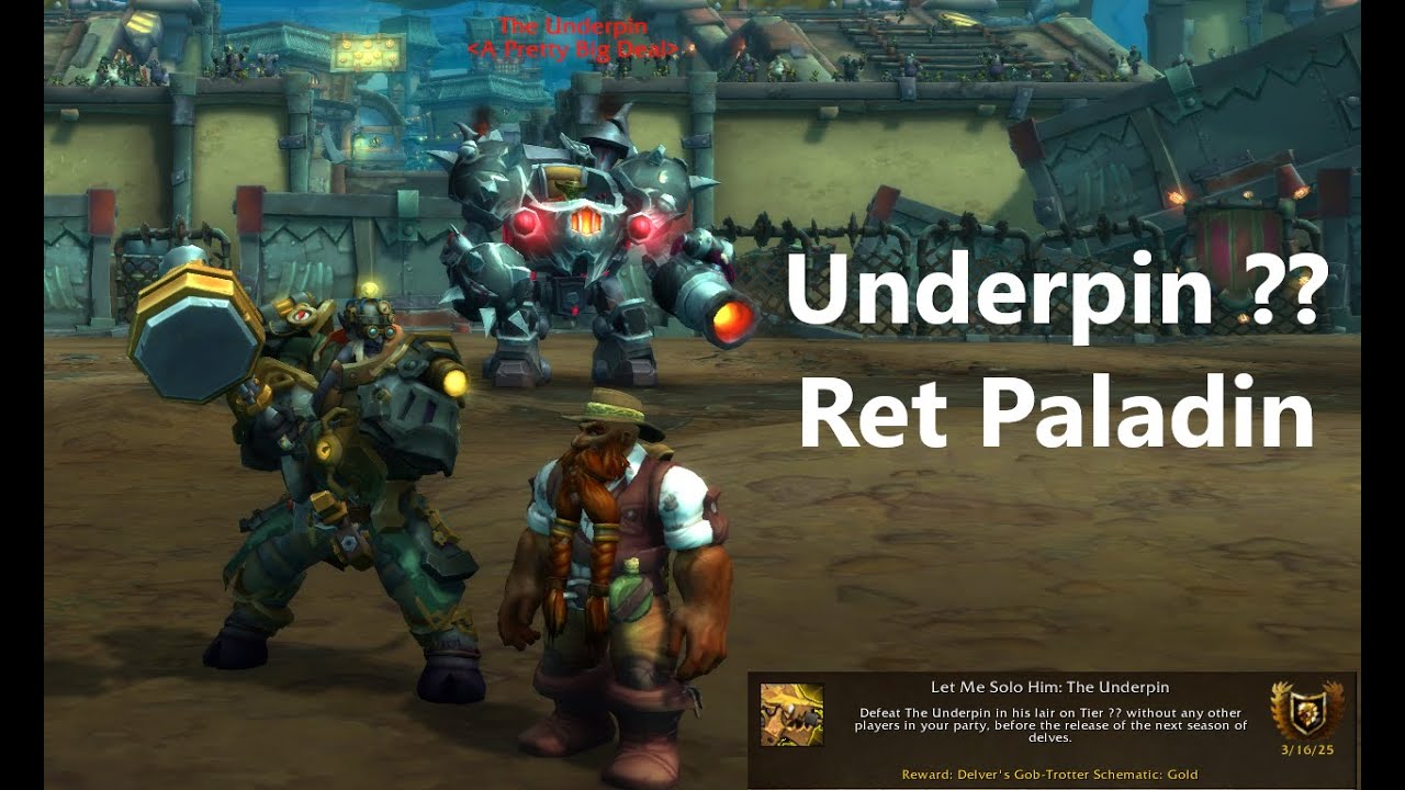 Underpin ?? Kill - Ret Paladin - YouTube