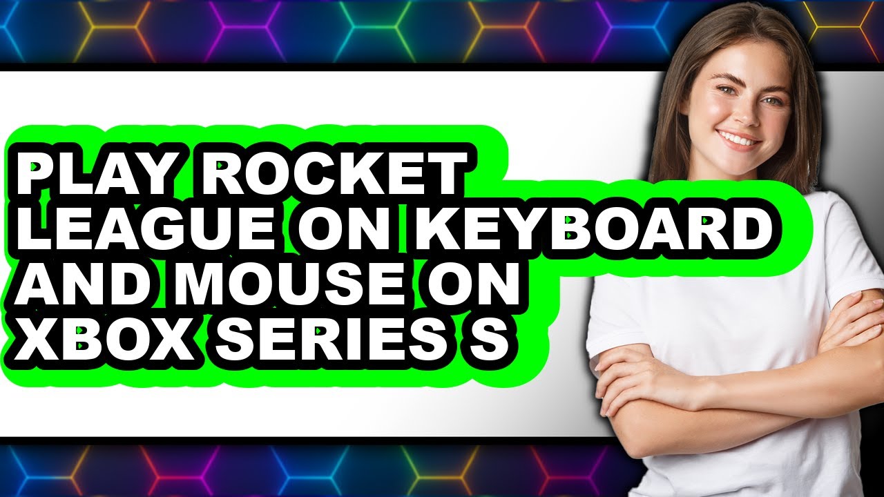 How to Play Rocket League on Keyboard and Mouse on Xbox Series S (Only ...