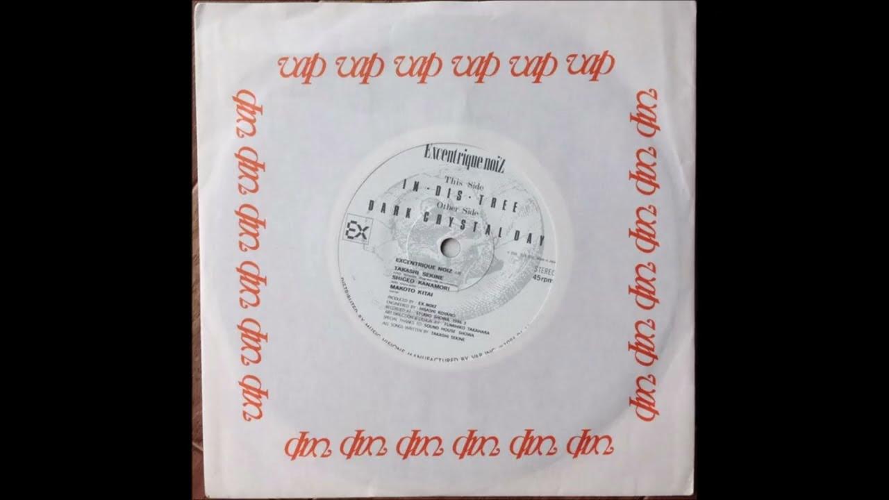Excentrique Noiz - Dark Crystal Day (7'', 1986) - YouTube