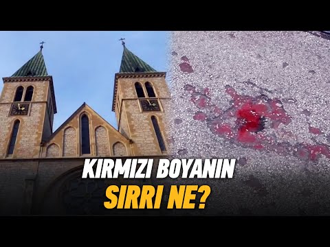 Kilisenin Önünde Yerde Bulunan Kırmızı Boyanın Sırrı  | Dünyayı Geziyorum Bosna Hersek
