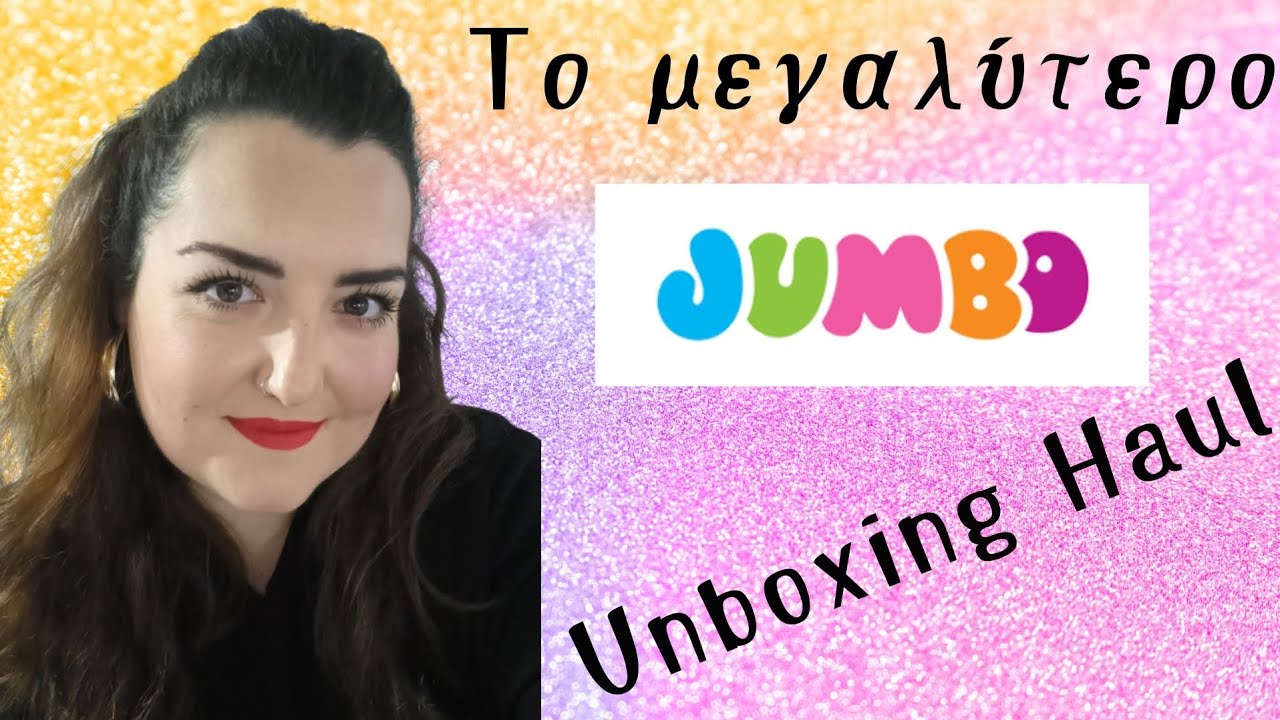 JUMBO || ΤΕΡΑΣΤΙΟ UNBOXING HAUL || 200€ || Sofia S. - YouTube