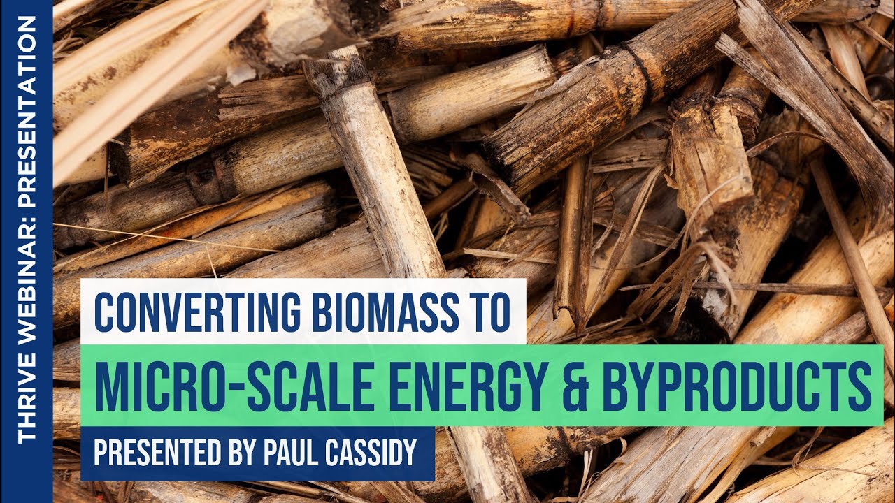 Converting Biomass to Micro-scale Energy and Byproducts | Presented By ...