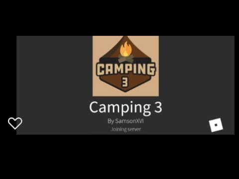 I Played Camping 3 with SamsonXVI EARLY on Roblox | Part 1 - YouTube