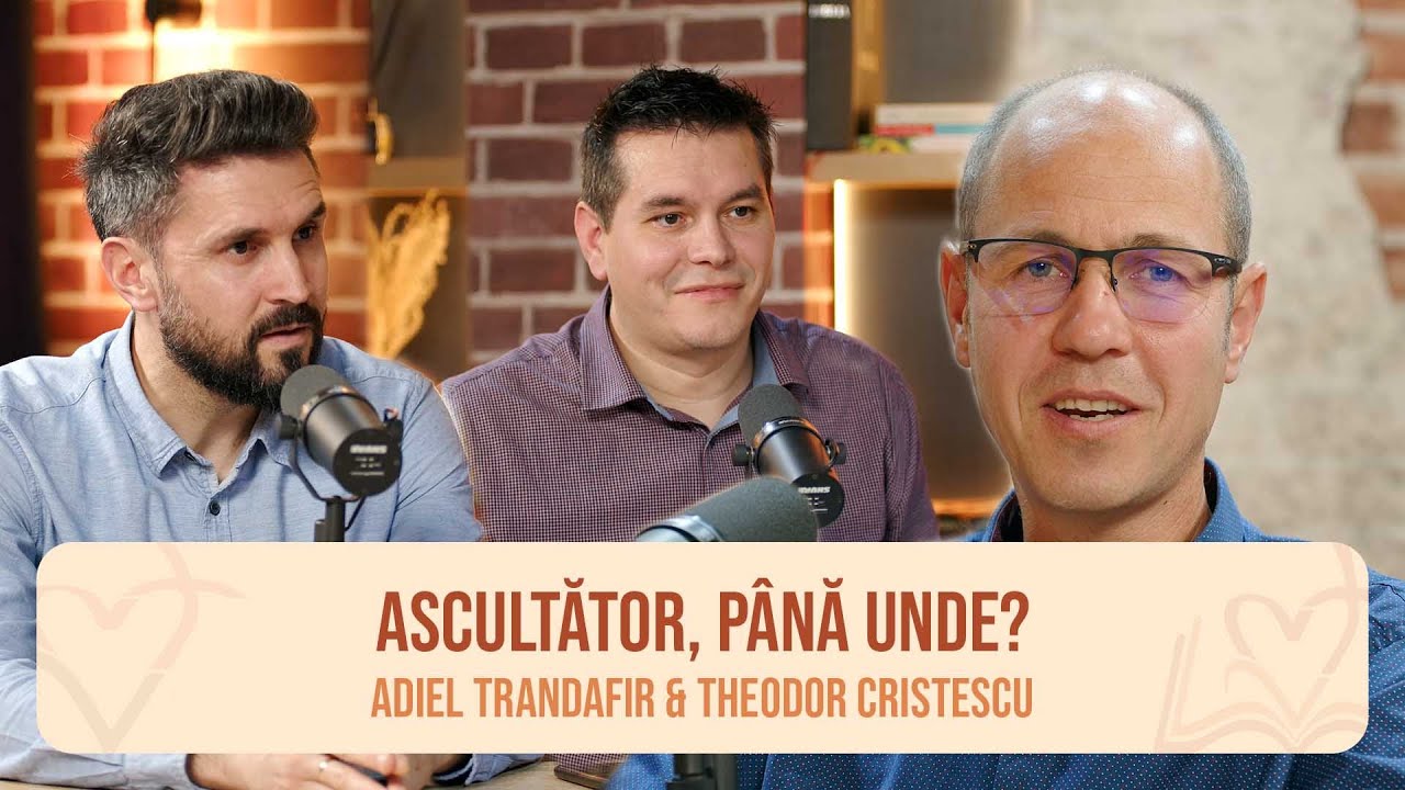 Ascultător, până unde? - Adiel Trandafir și Theo Cristescu, cu Alex ...