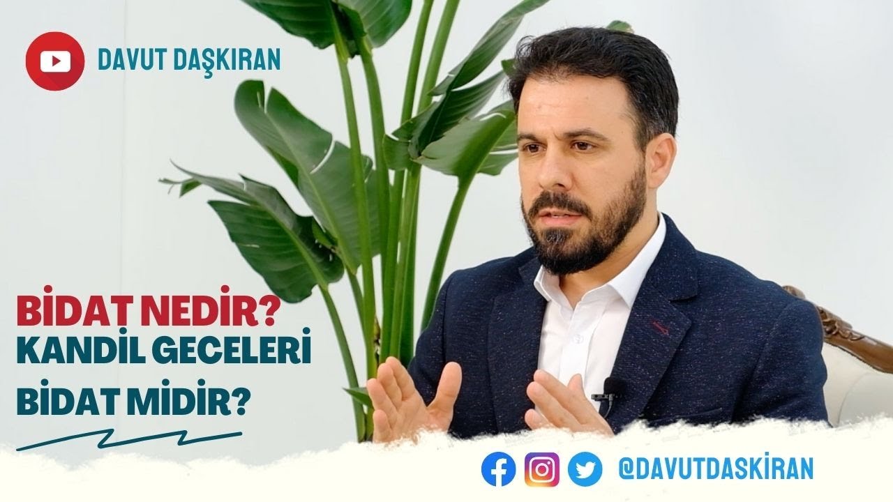 Bidat Nedir, Kandil Geceleri Bidat Midir? - YouTube