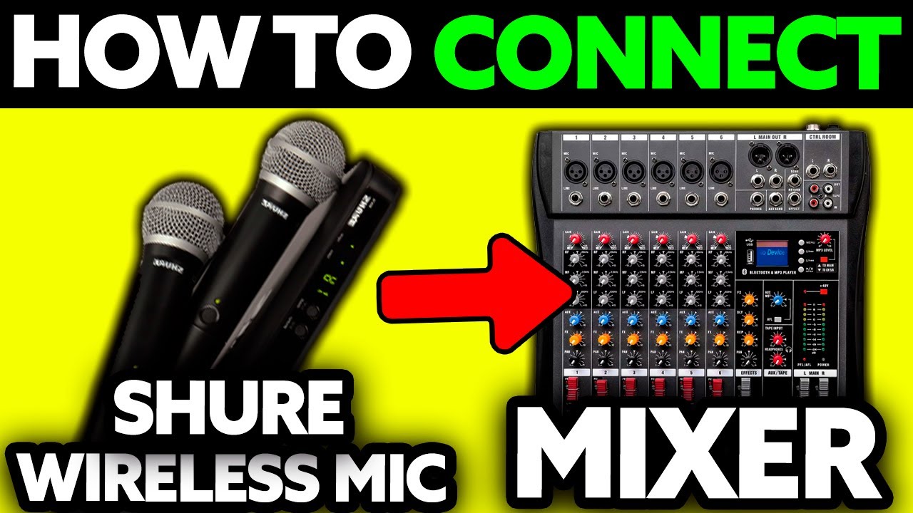 How To Connect Shure Wireless MIC to Mixer (2025) - Step by Step - YouTube