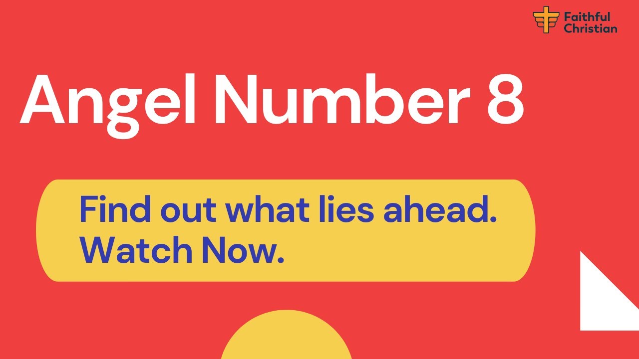 Seeing Angel Number 8: Spiritual Meaning & Symbolism. - YouTube