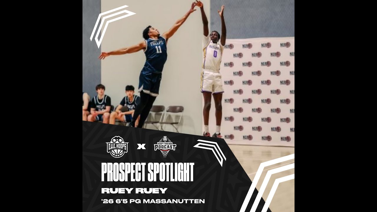 Prospect Spotlight: '26 6'5 PG Ruey Ruey of Massanutten Military ...