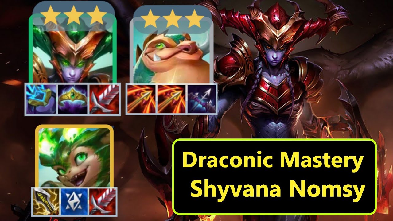 Draconic Mastery ⭐️⭐️⭐️ Shyvana Nomsy 3 Star | Patch 14.18b | Set 12 ...