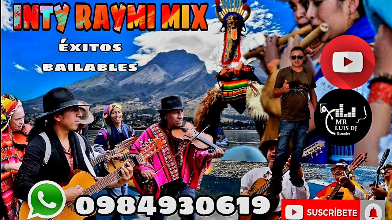 Mix inty raymi ... PARTE 1 - MR LUIS PRODUCCIONES - 0984930619.. - YouTube