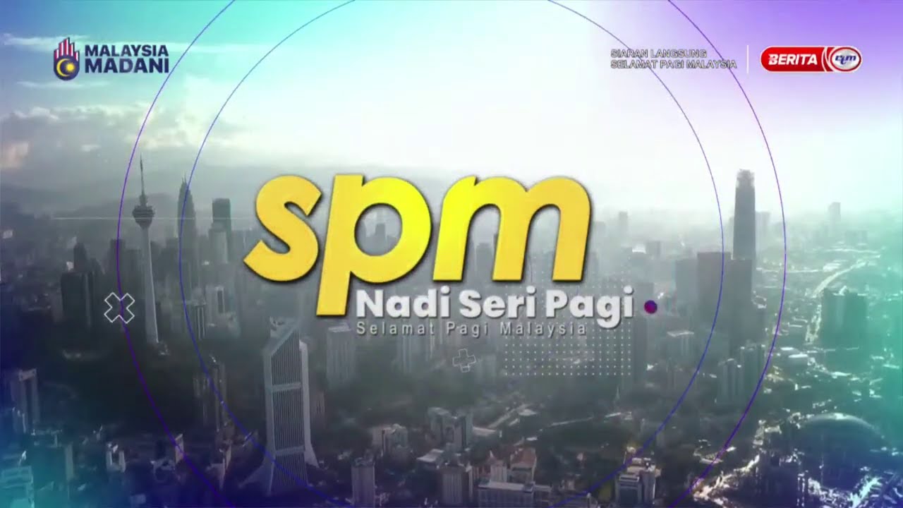 1 JANUARI 2025 - SELAMAT PAGI MALAYSIA - YouTube