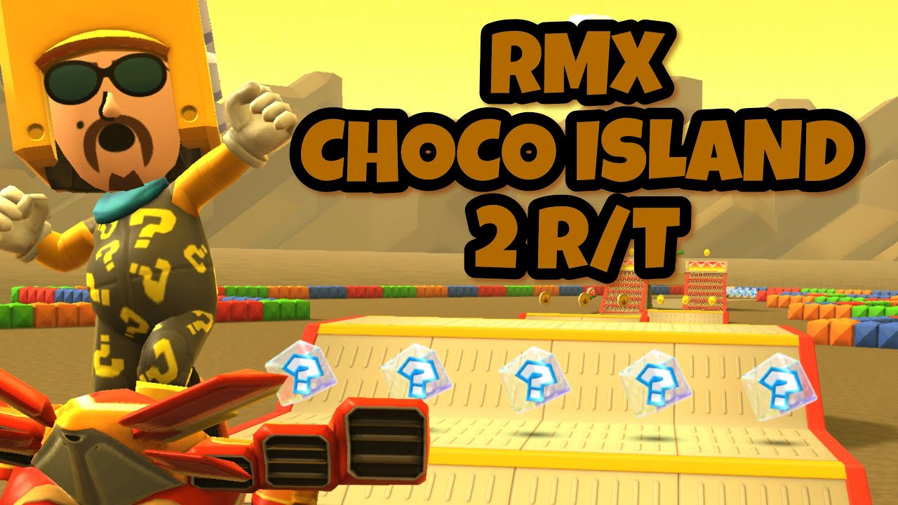 RMX Choco Island 2 R/T [173 Nonstop] - YouTube
