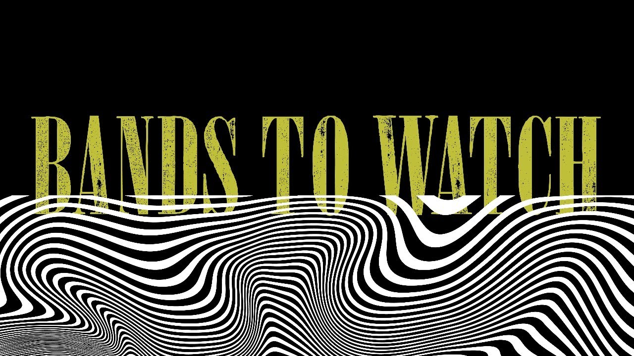 Bands To Watch 2021 YouTube bands-to-watch-2021-youtube