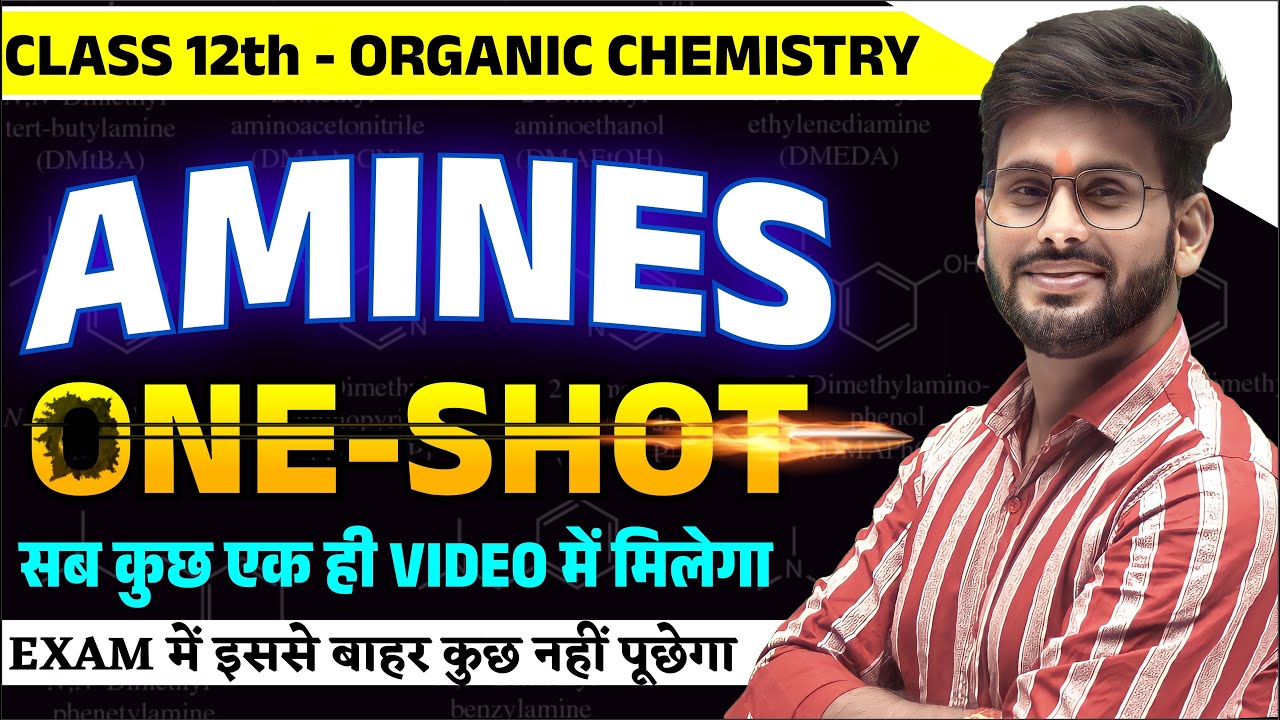 12th Chemistry One Shot | Chapter-9, ऐमीन One Shot | Amines One Shot ...
