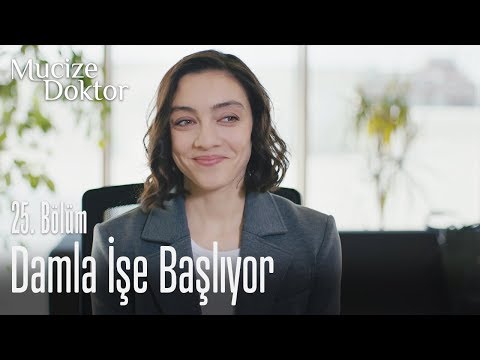 Damla işe başlıyor - Mucize Doktor 25. Bölüm