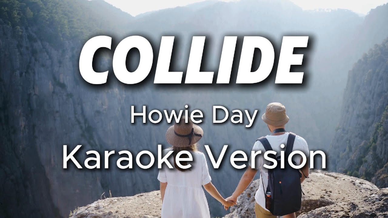 COLLIDE | Howie Day | Karaoke Version - YouTube