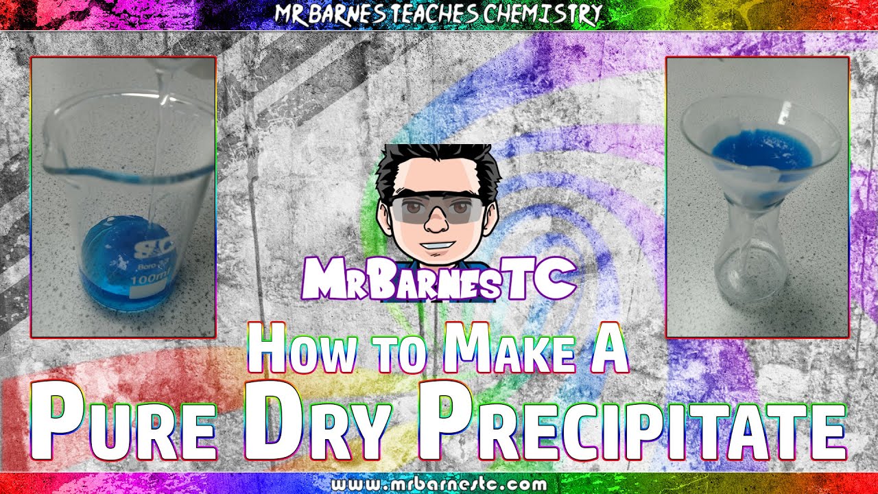 How to make a Pure, Dry Precipitate - GCSE Chemistry 1-9 - YouTube