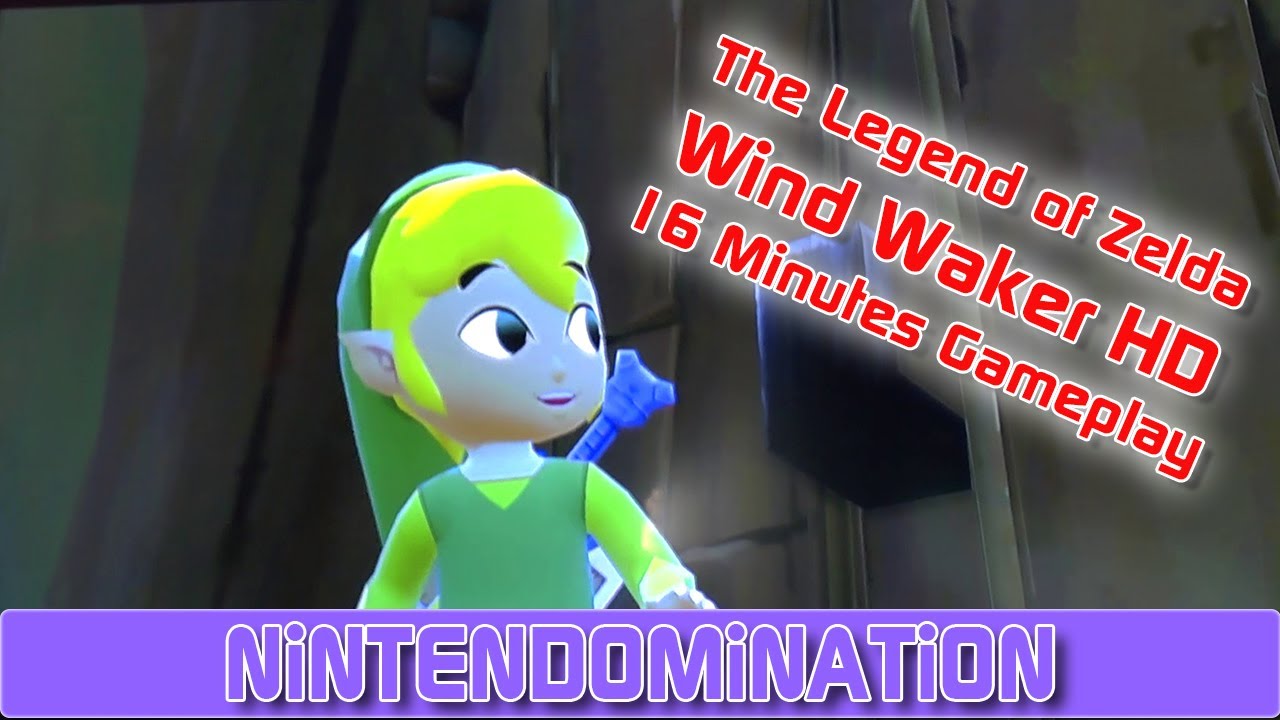 *Exclusive* Zelda: Wind Waker HD - Over 16 Minutes Gameplay - YouTube