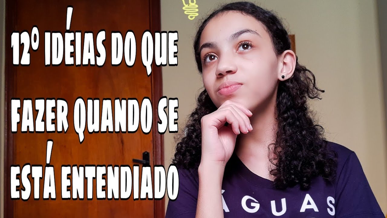 12 idéias do que fazer quando se está entendiado - YouTube