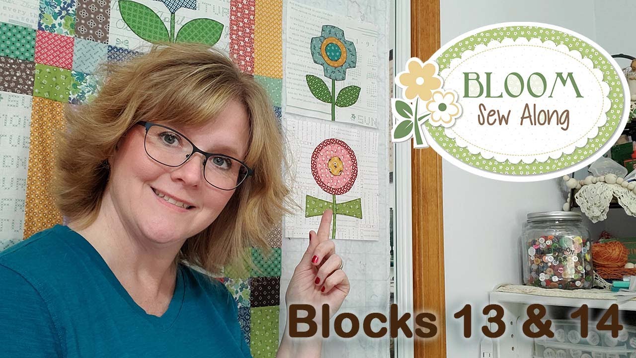 Lori Holt Bloom Quilt Sew Along: Block 13 & 14 - YouTube