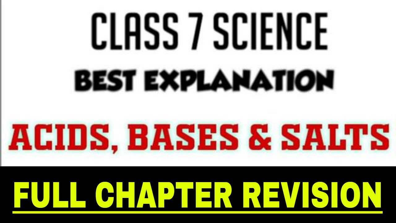 Class 7 Acids, Bases & Salts Full Chapter Explanation #acids # ...