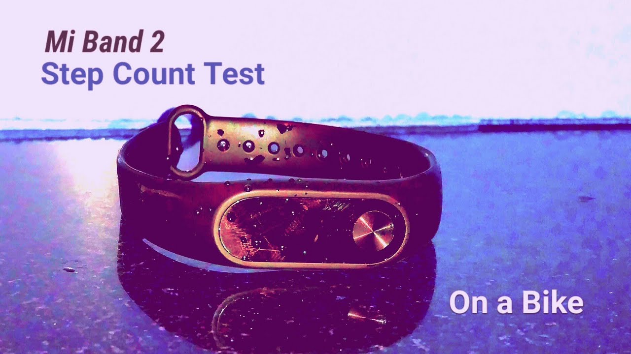 Mi band 2 (Real life) Step count test on a Bike - YouTube
