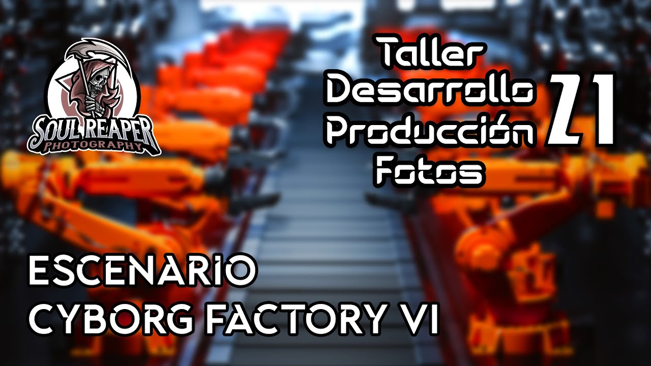 Cyborg Factory escenografía VI | Soul Reaper Photography | TALLER ...
