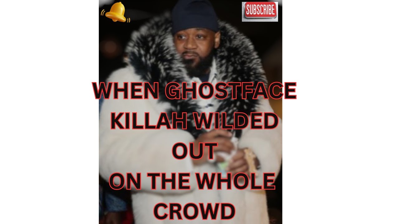 THE TIME WHEN GHOSTFACE KILLAH WILDED OUT ON THE WHOLE CROWD - YouTube