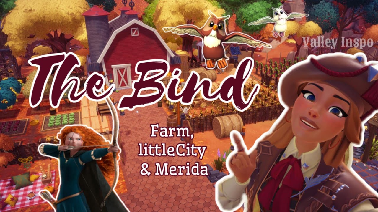 STORYBOOK VALE DLC📖 The Bind🍂Farm, little City & Merida🦉Die Bindung 🧡 ...