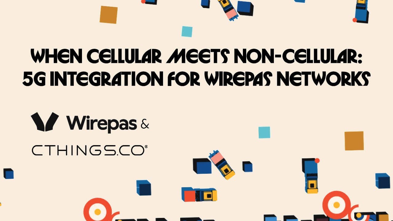 Webinar: When cellular meets non cellular 5g integration for wirepas ...