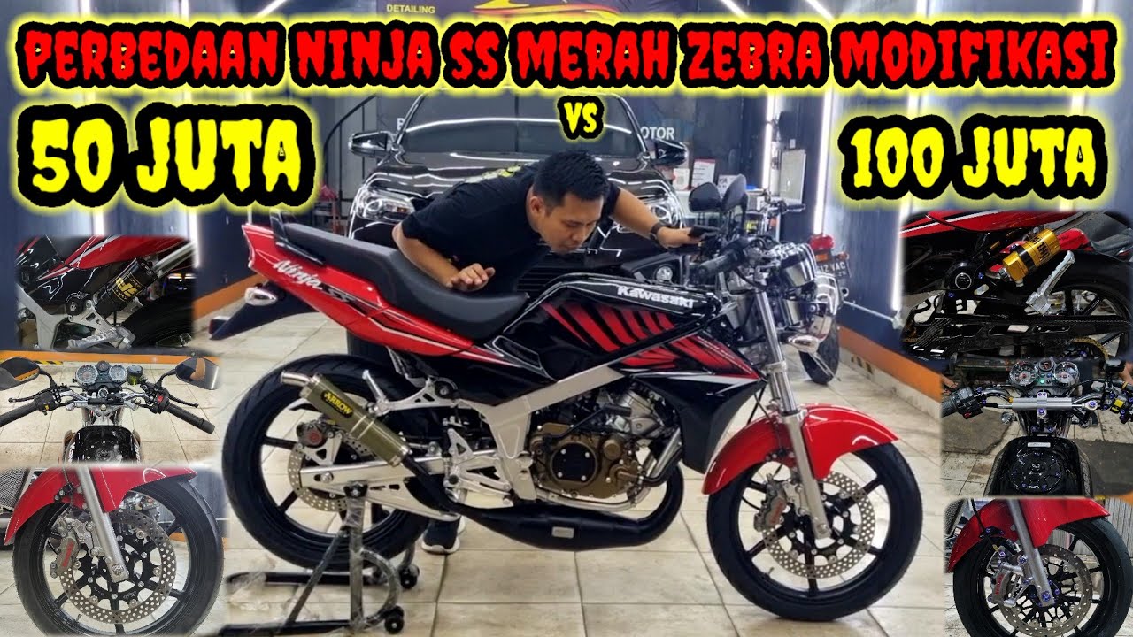Perbedaan Ninja SS Merah Zebra Modif 50 Juta Dengan 100 Juta Jelas Beda ...