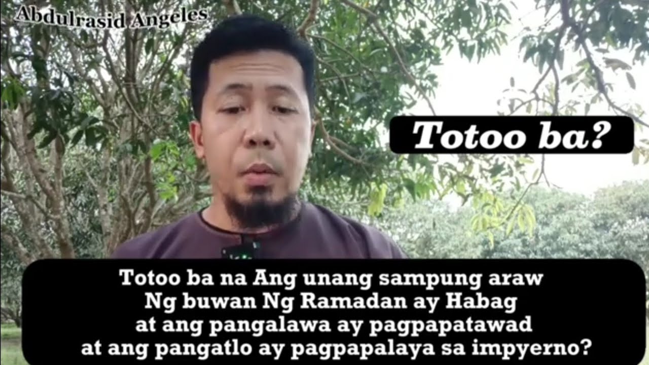 Totoo ba na ang Unang sampung araw sa ramadan ay habag,ang gitna ay ...