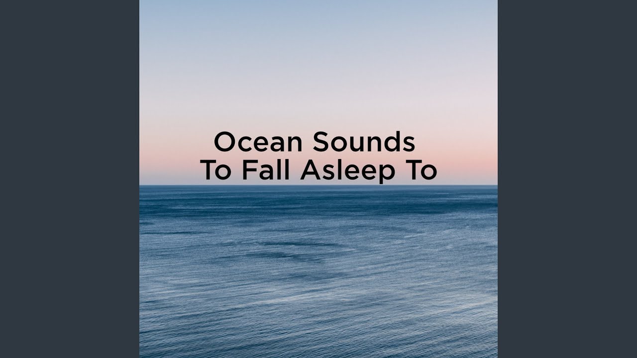 Ocean Sounds For Baby Sleep - YouTube