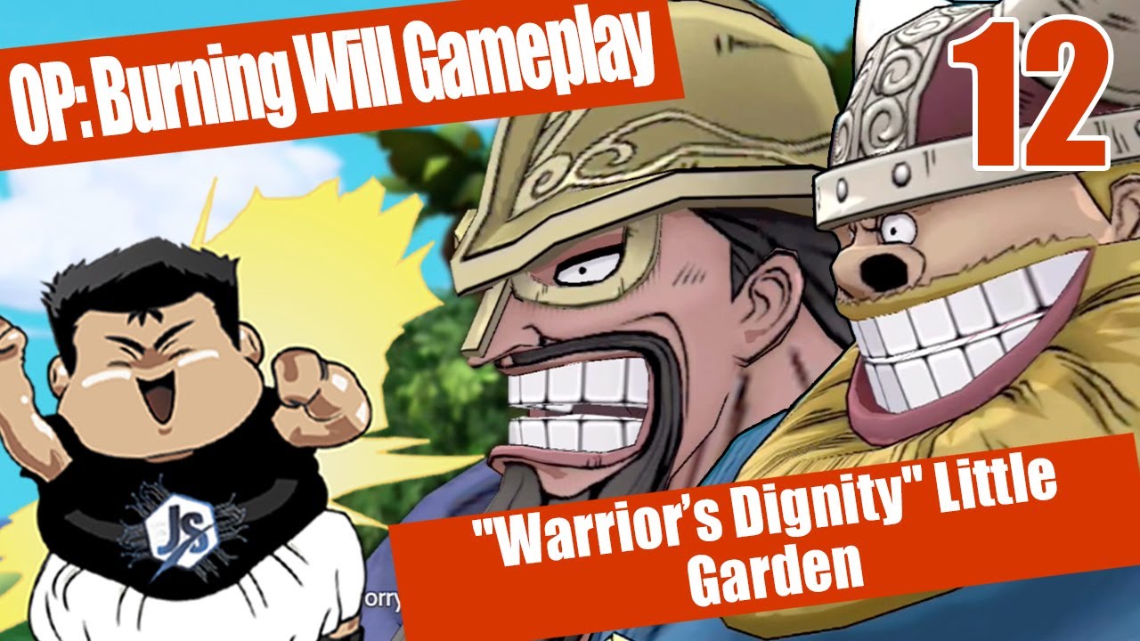 One Piece: Burning Will ENGLISH Gameplay 12 | "Warrior's Dignity ...
