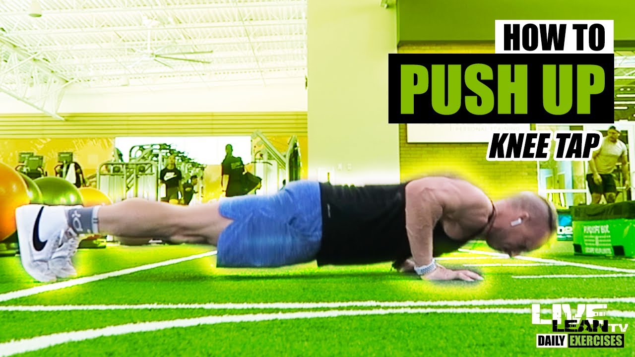 How To Do A PLYOMETRIC KNEE TAP PUSH UP | Exercise Demonstration Video ...