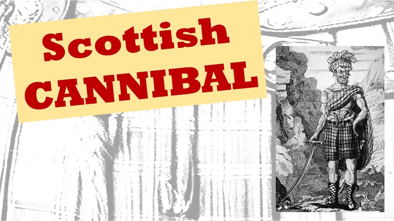 The legend of Sawney Bean, the Scottish Cannibal - YouTube