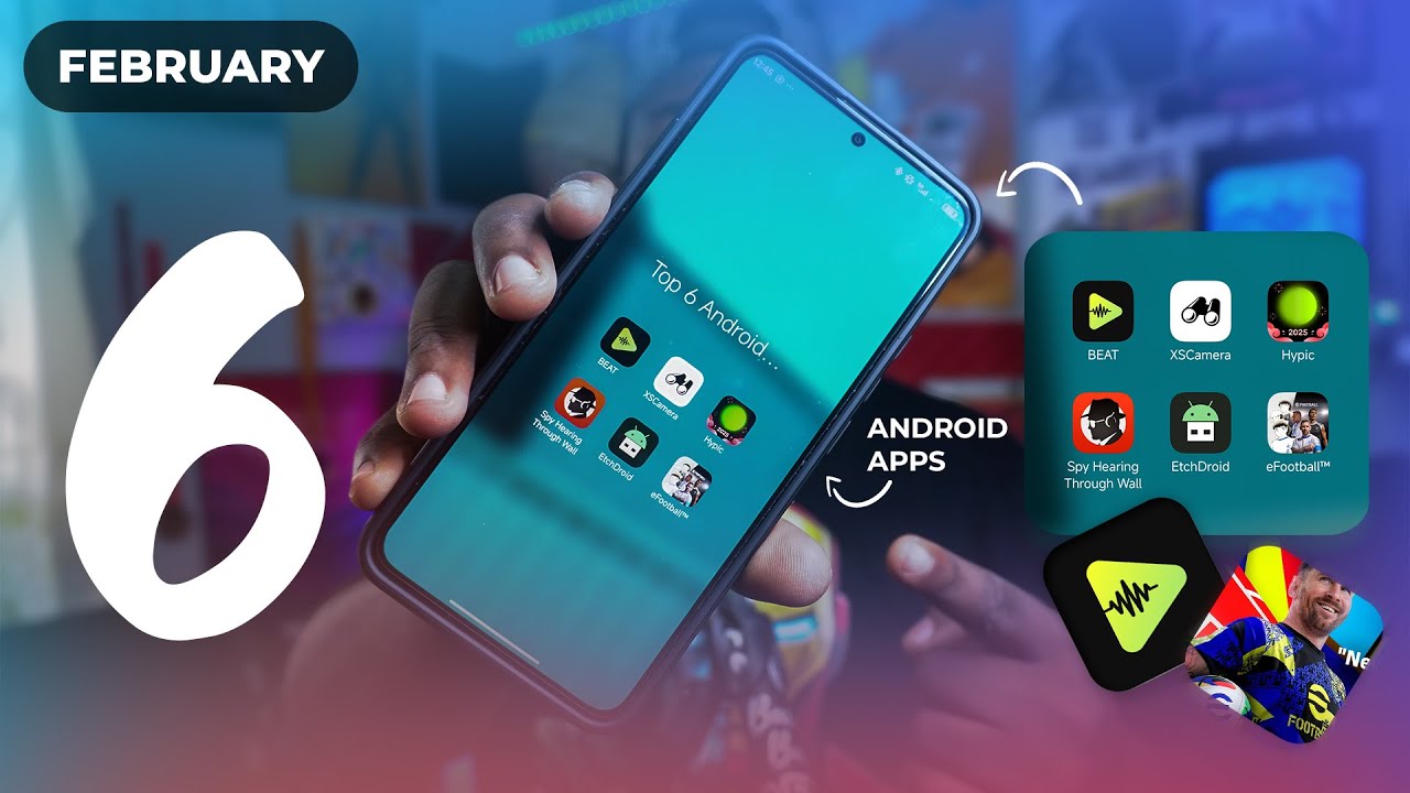Top 6 Android Apps February 2025 📱 - YouTube