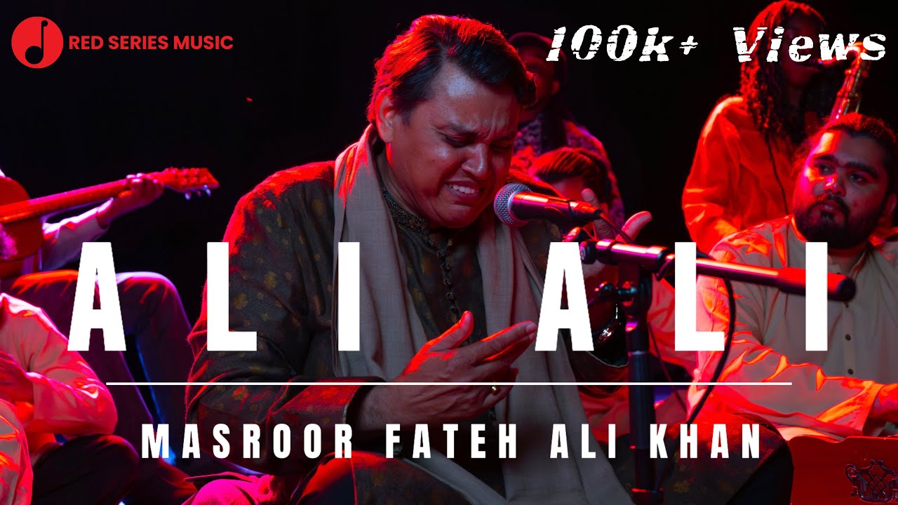 Ali Ali - Masroor Fateh Ali Khan (Official Music Video) - YouTube