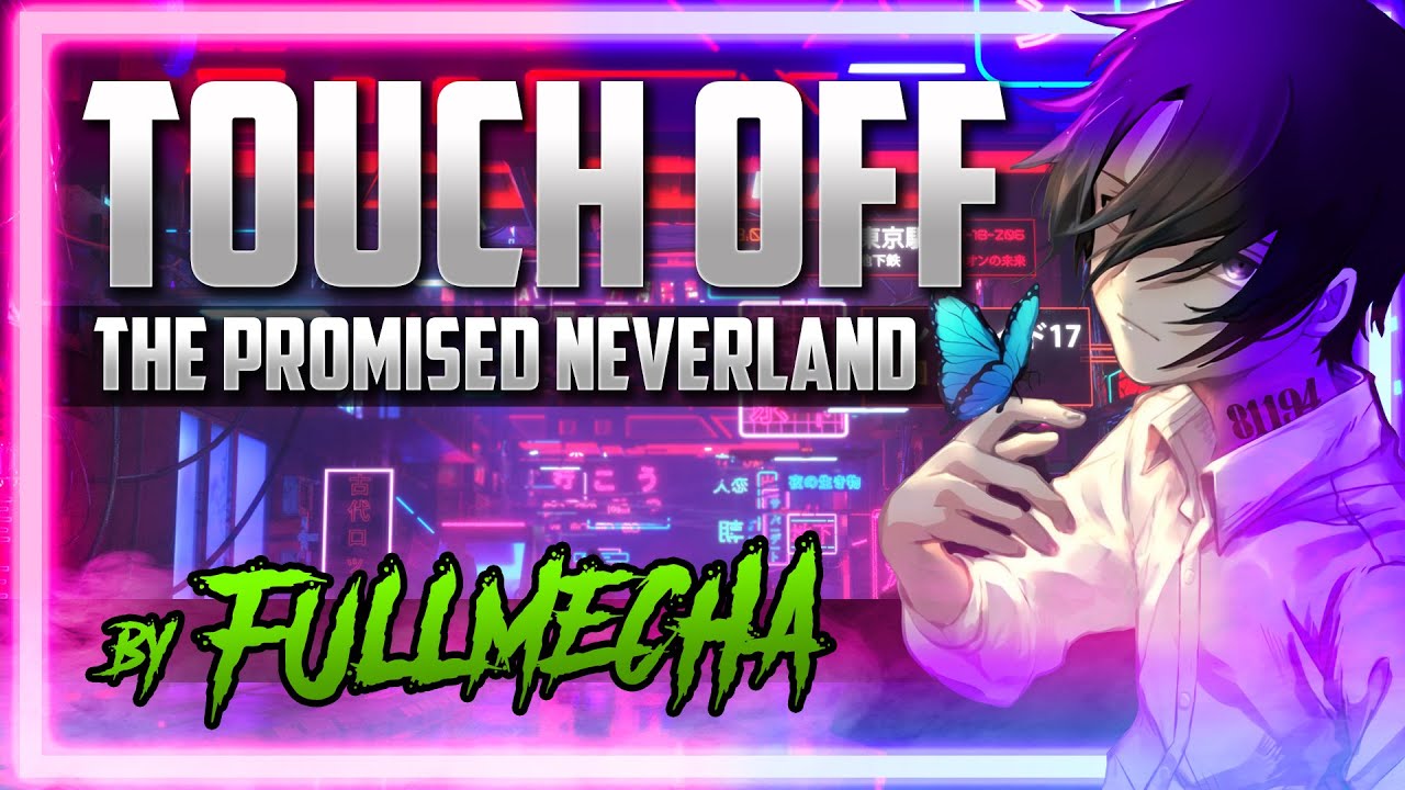 TOUCH OFF - The Promised Neverland - OP FULL - UVERworld (METAL COVER ...