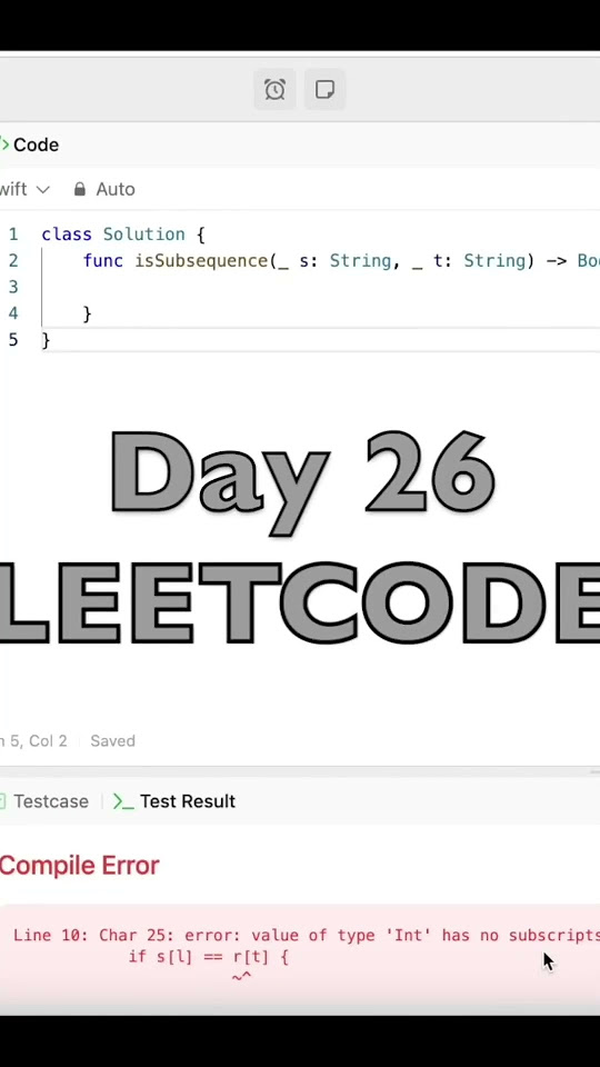 Day 26 Leetcode Problem 392 Swift Leetcode Swift Coding Challenge Swiftui Youtube