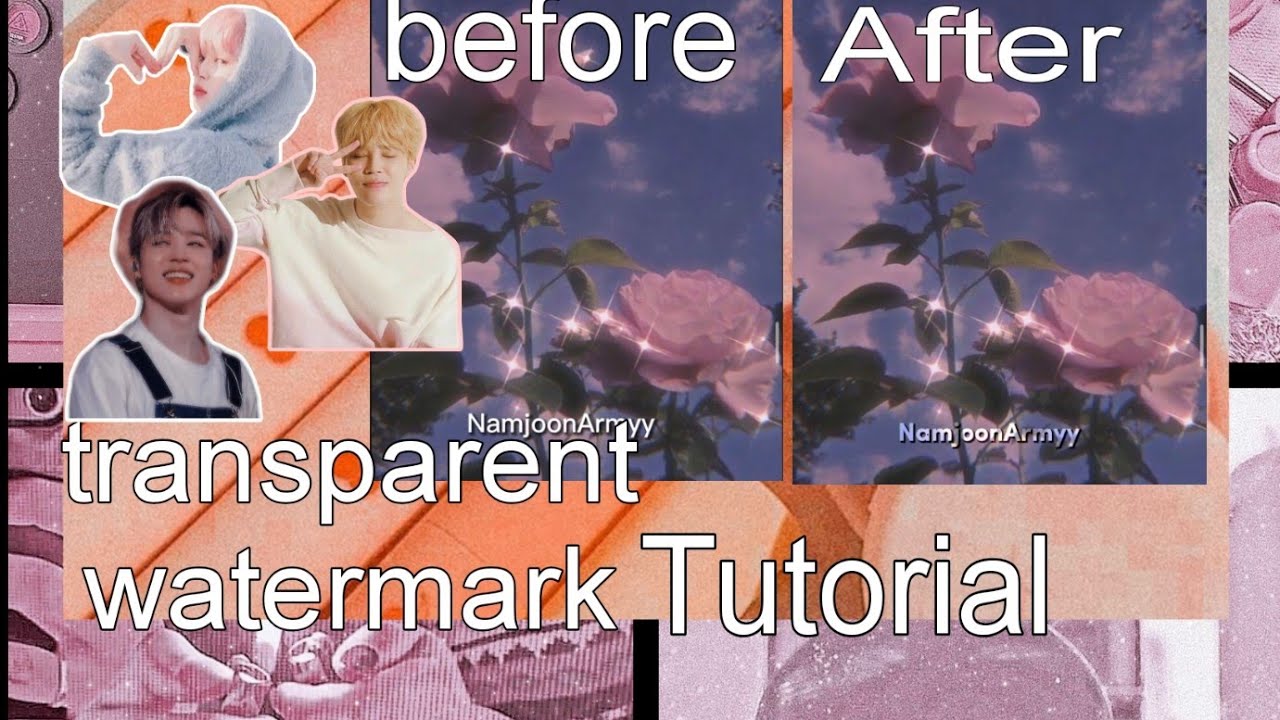 Transparent watermark tutorial by NamjoonArmyy - YouTube