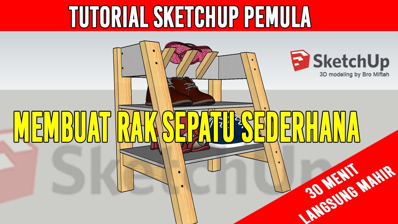 Membuat Rak Sepatu Sederhana | Tutorial Sketchup Pemula - YouTube
