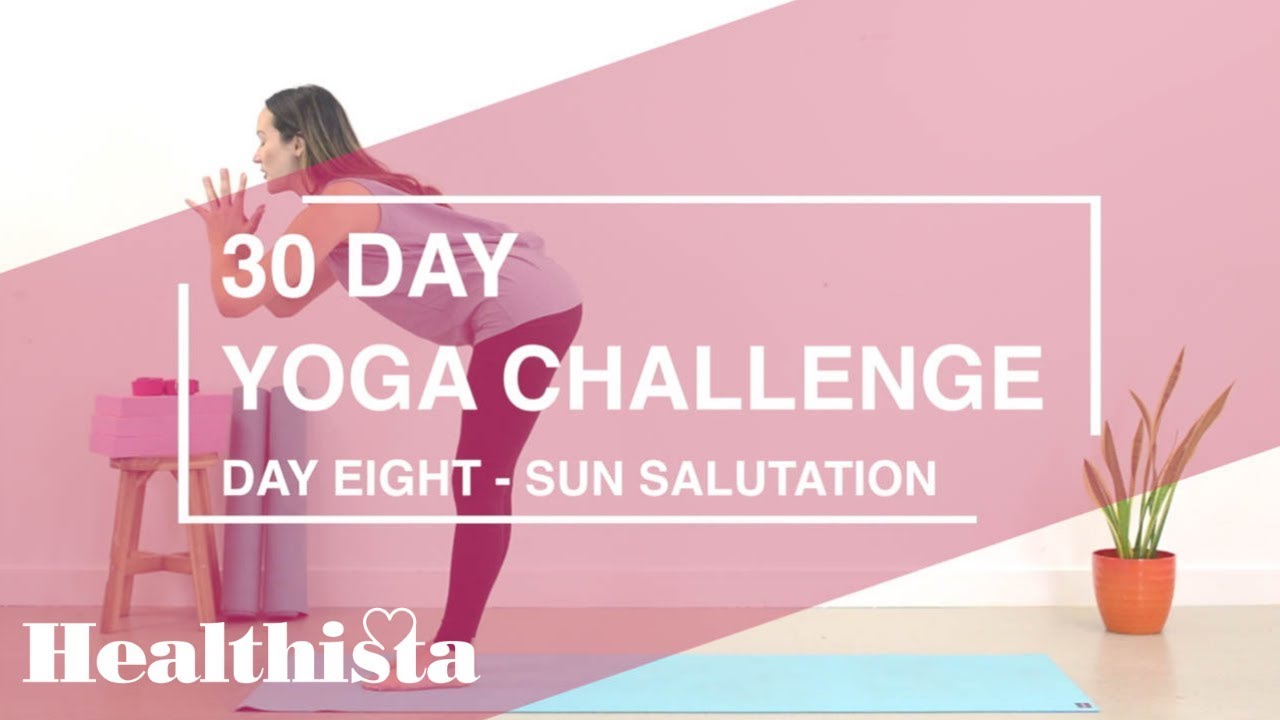 30 Day Yoga Challenge | Day Eight | Sun Salutation - YouTube